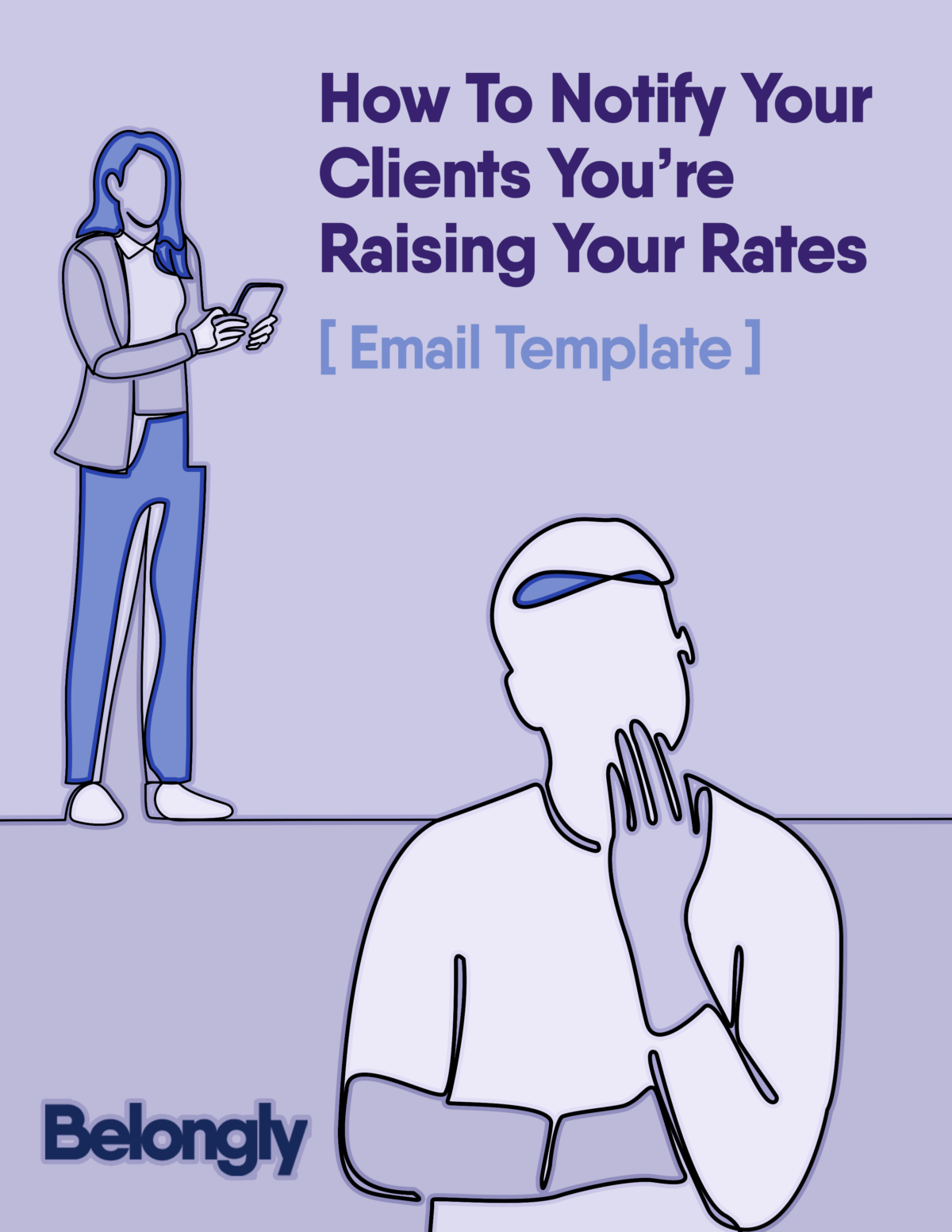 [Email Template] Notify Your Clients You’re Raising Your Rates | Belongly